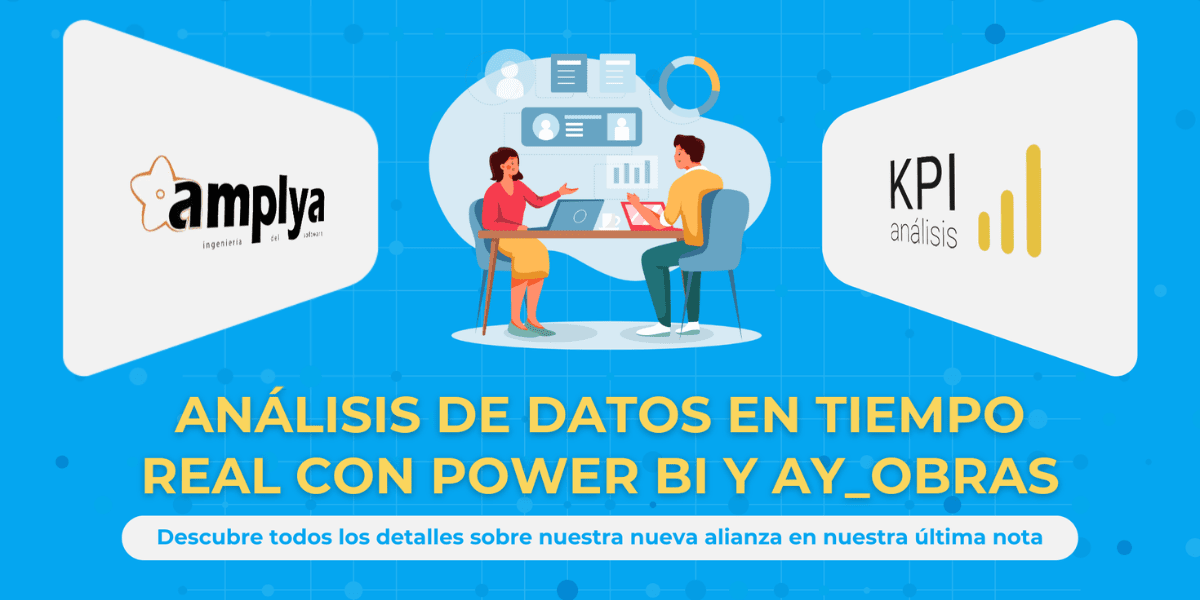 Análisis de datos en tiempo real con Power BI y ay_obras - Amplya ...