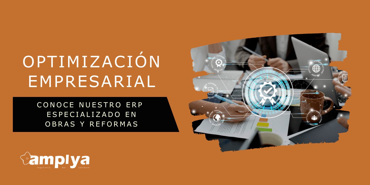 Optimización empresarial en Obras y Reformas - Amplya, ingeniería del ...