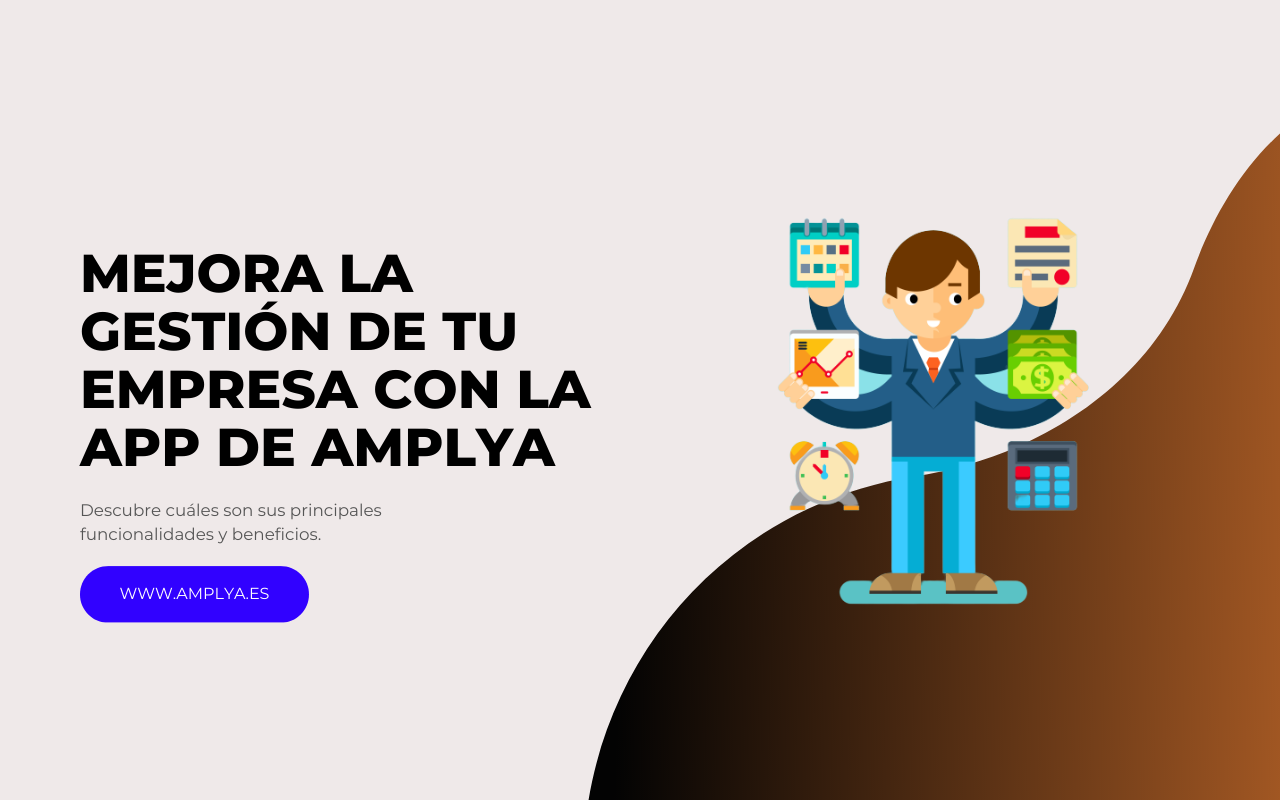 Mejora la gestión y recursos de tu empresa con la app de Amplya ...